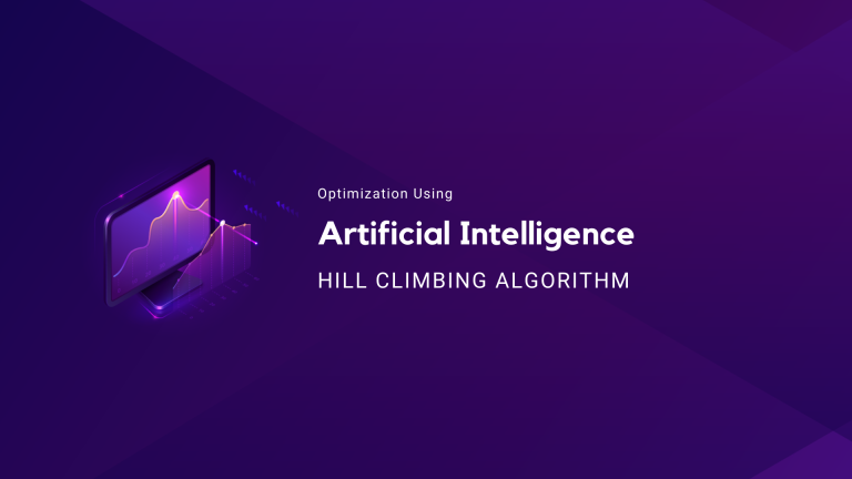 Optimization Using Artificial Intelligence: Hill Climbing Algorithm - GoEdu